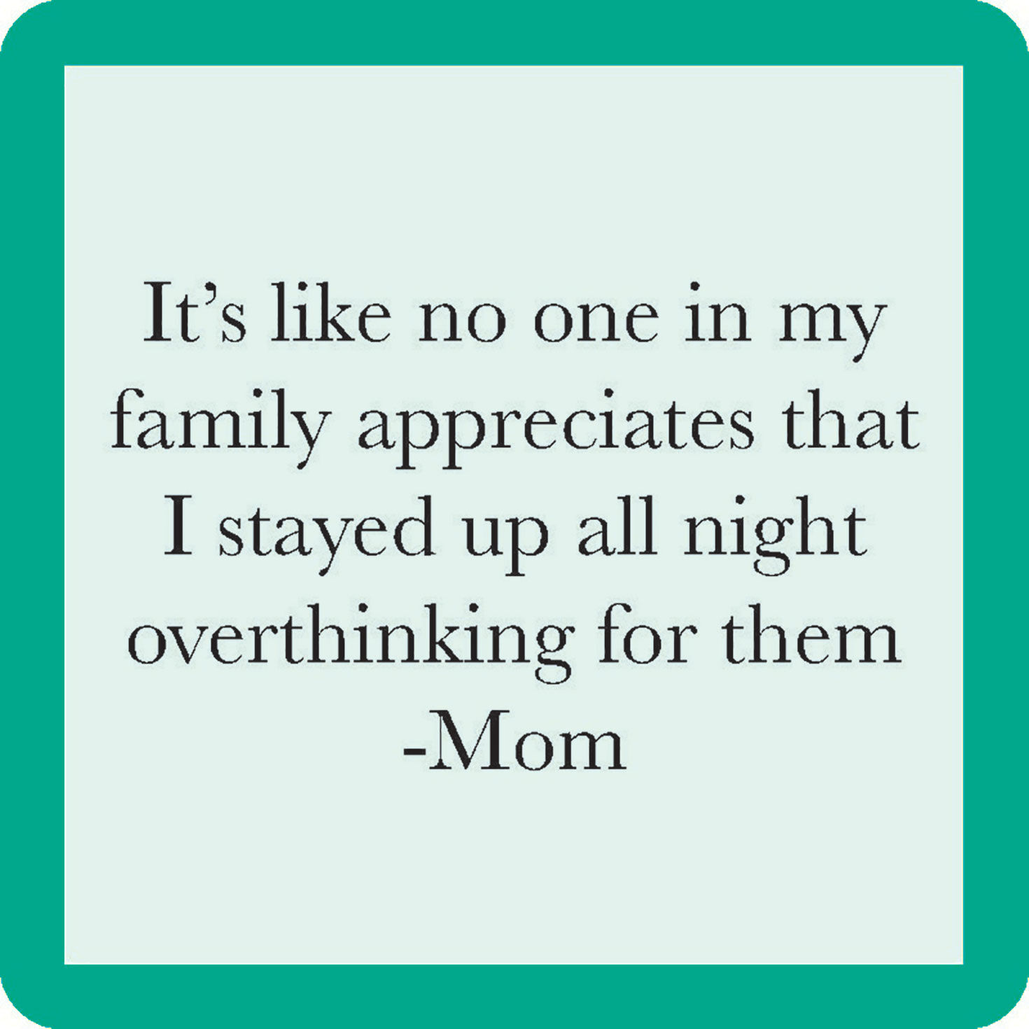 Drinks on Me Overthinking Mom Funny Coaster - Kitchen Accessories ...