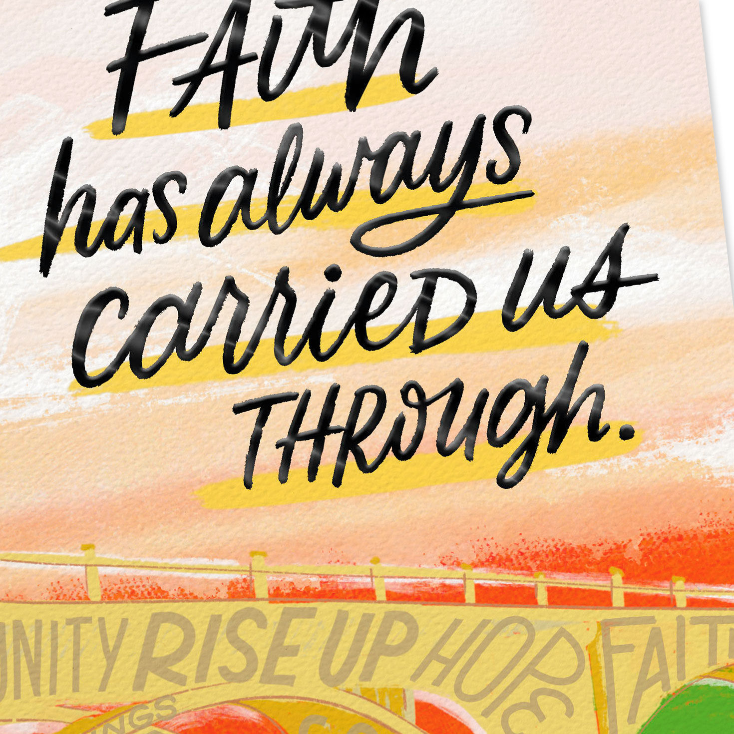 Faith Has Always Carried Us Through Encouragement Card - Greeting Cards ...