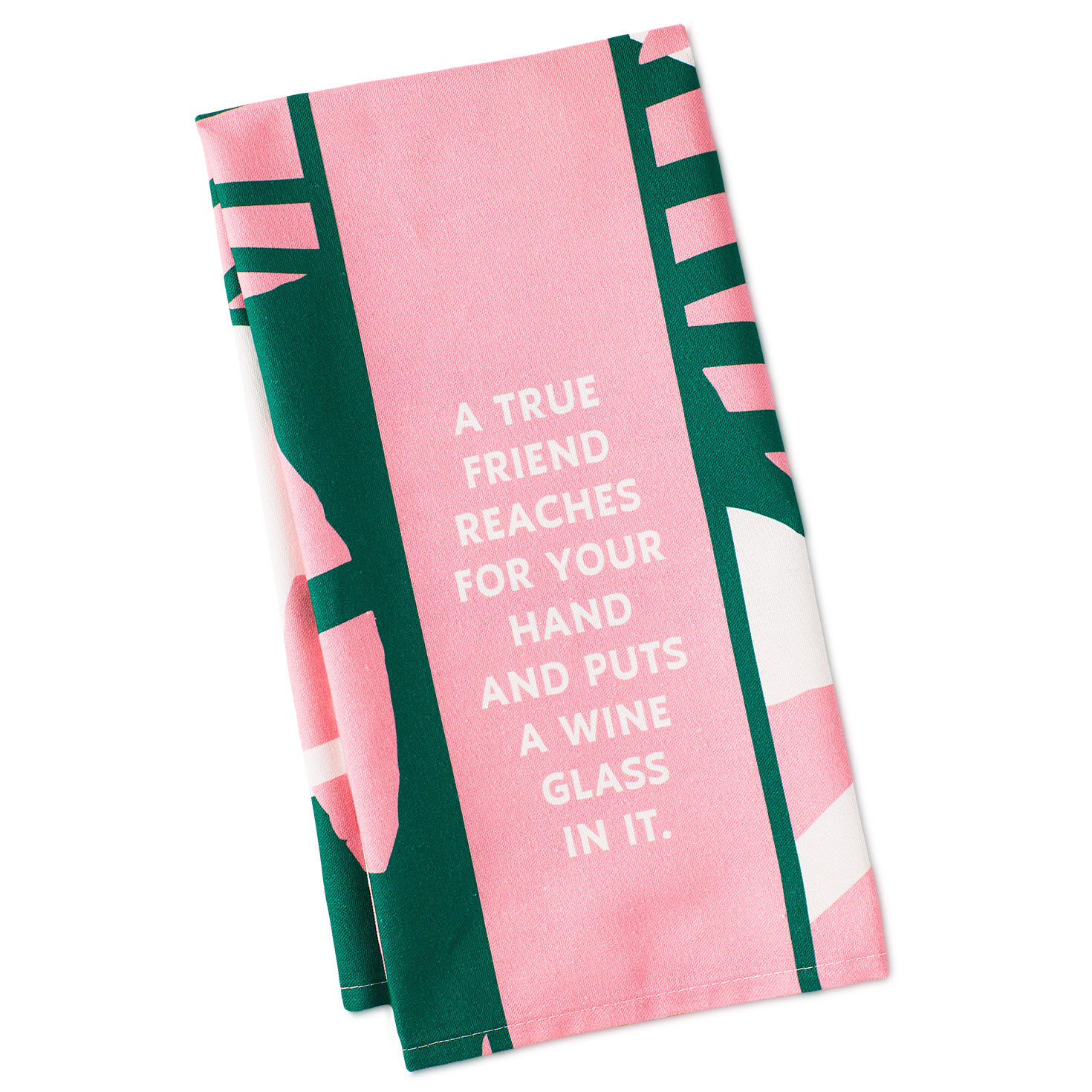 Drinks on Me True Friend Funny Dish Towel - Kitchen Linens | Hallmark