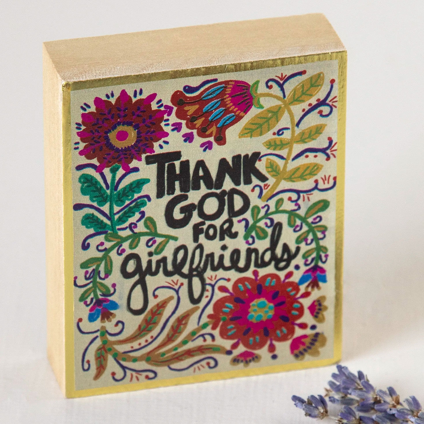 Natural Life Thank God for Girlfriends Wood Block Quote Sign - Plaques ...