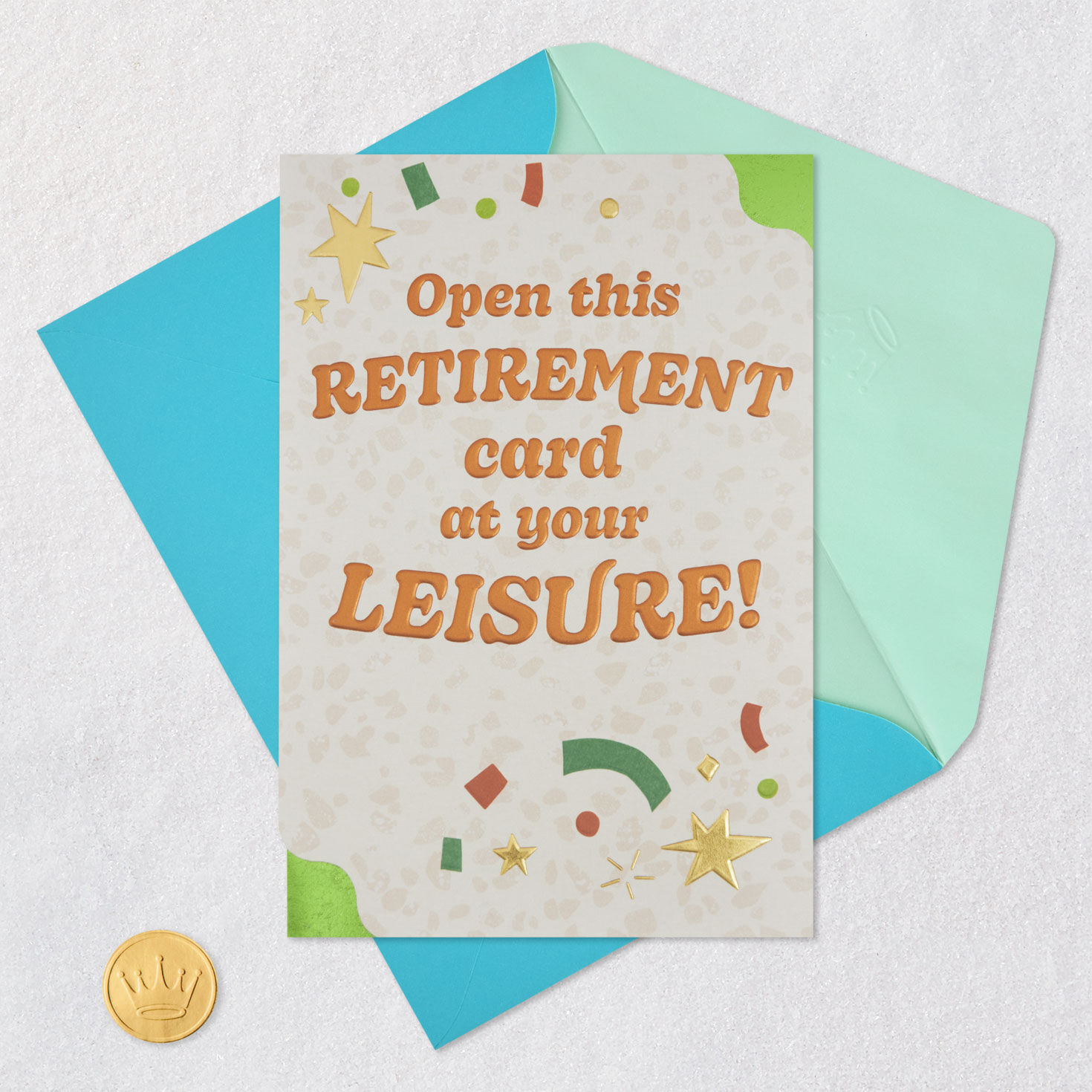 Open at Your Leisure Funny Retirement Card - Greeting Cards | Hallmark
