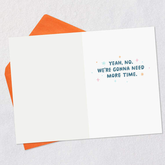 We Need More Time To Celebrate You Funny Card For Coworker Greeting