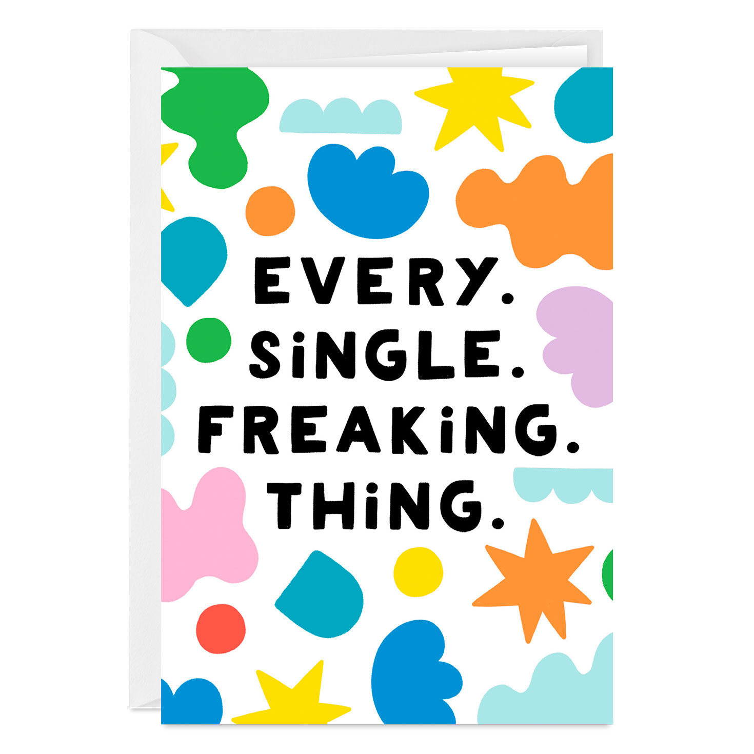 Every Single Freaking Thing Custom Love Card - Greeting Cards | Hallmark