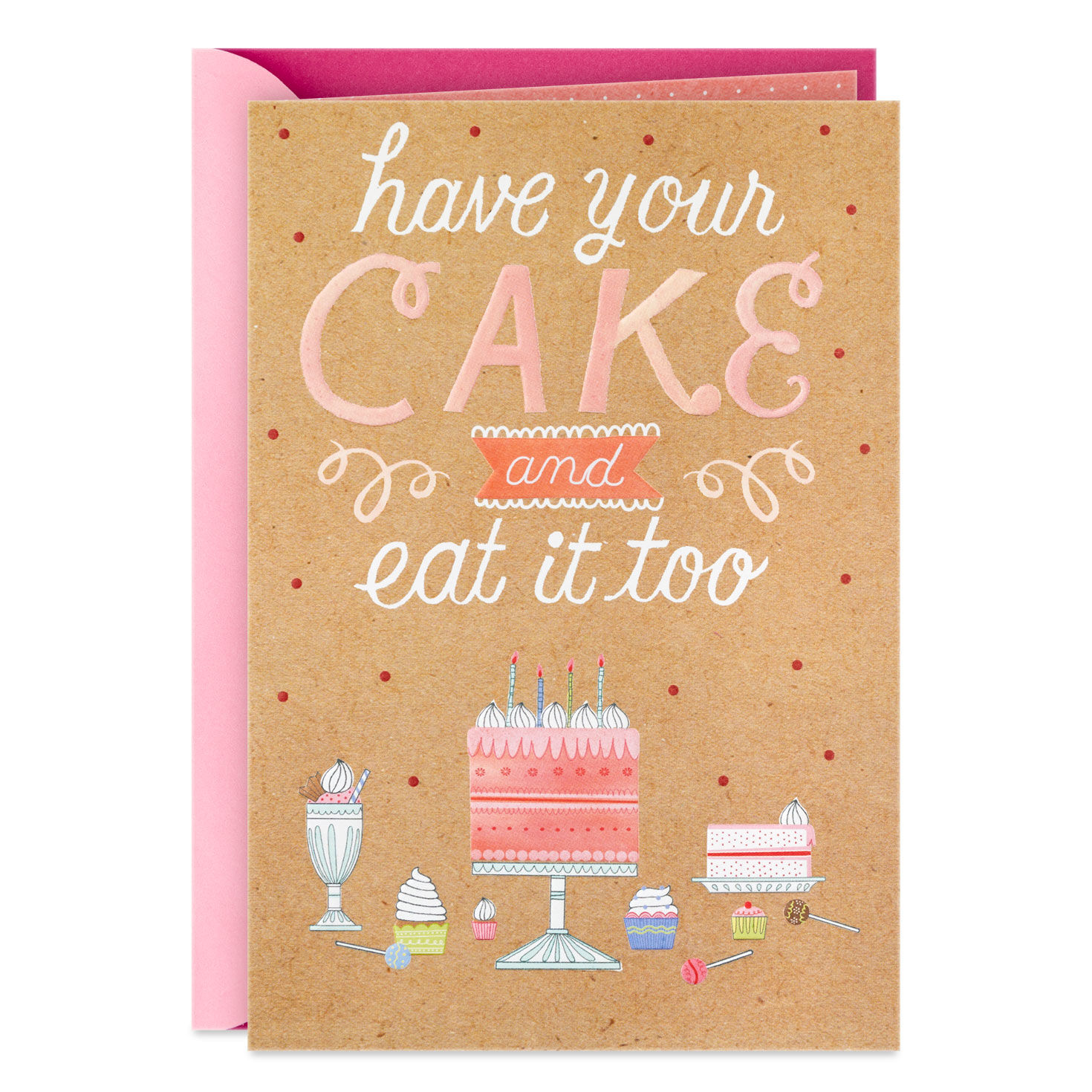 Have Your Cake and Eat It Too Birthday Card - Greeting Cards | Hallmark