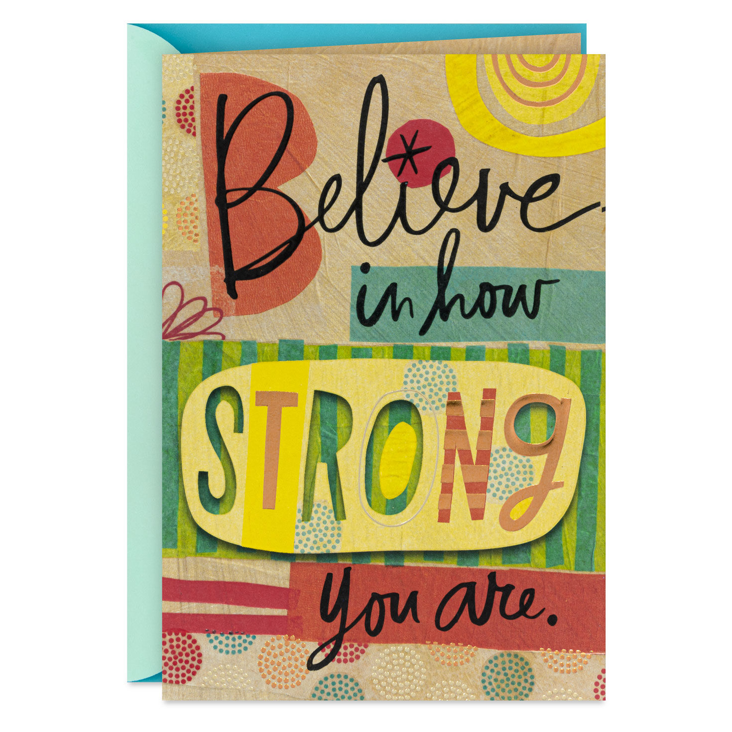 Believe in How Strong You Are Encouragement Card - Greeting Cards ...