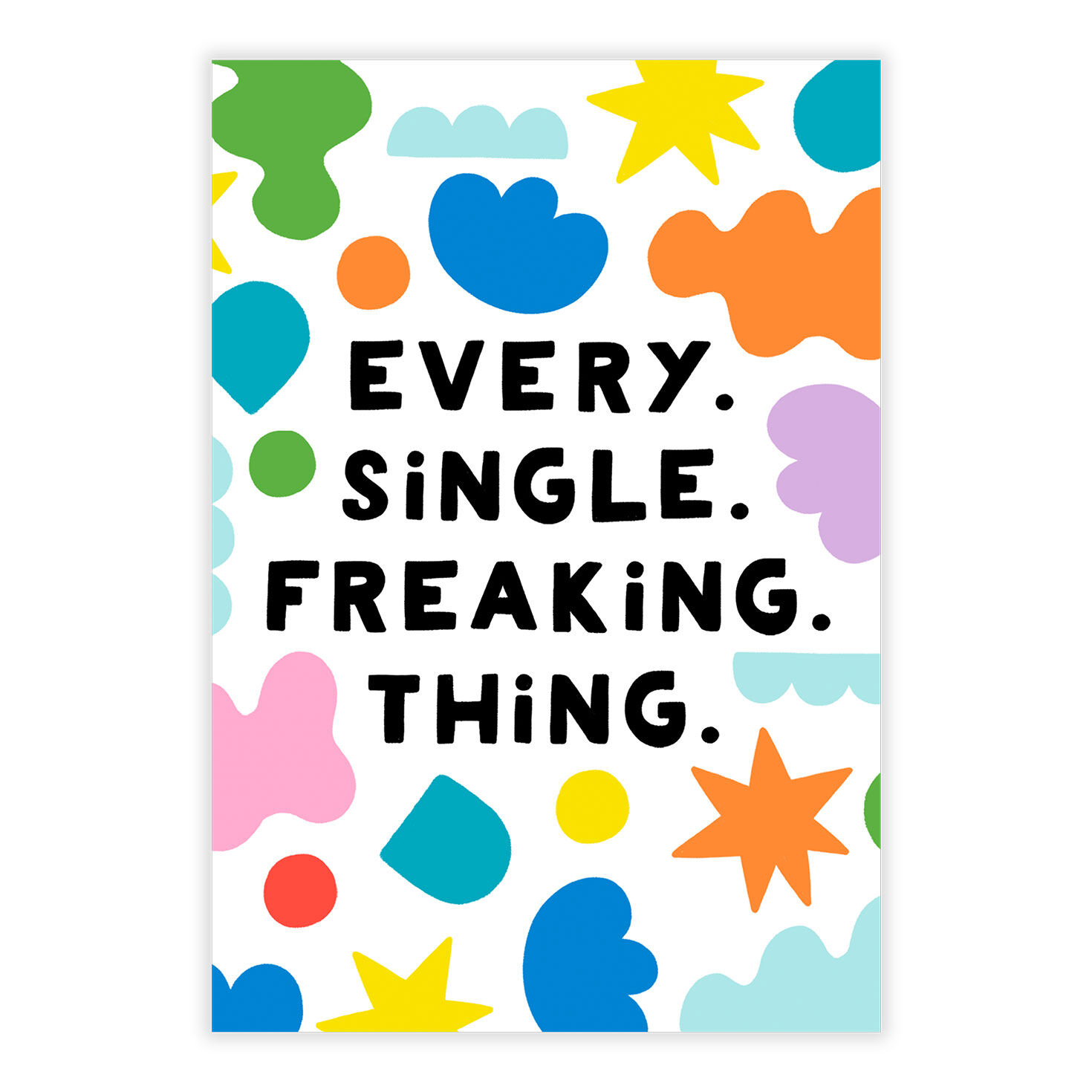 Every Single Freaking Thing Love eCard - eCards | Hallmark