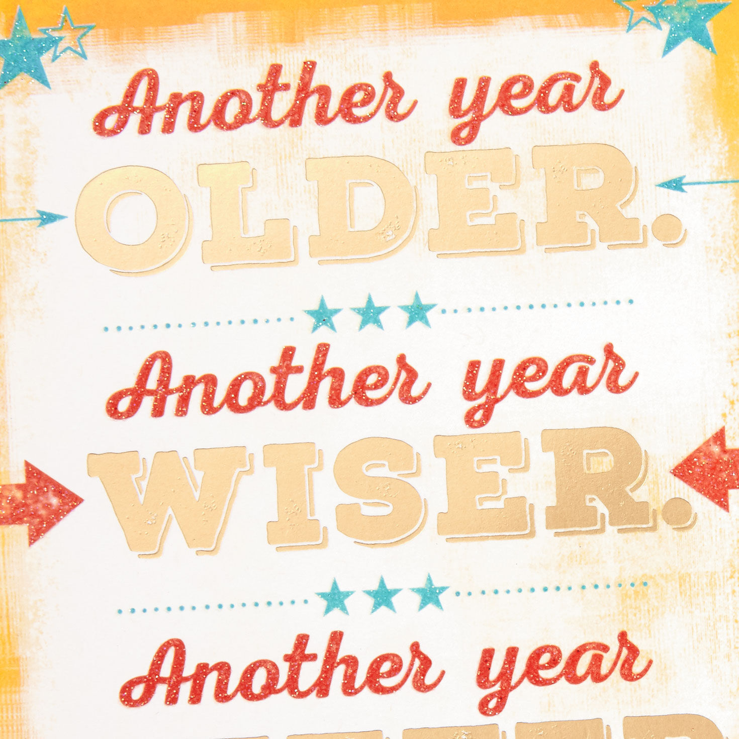 Another Year Older, Wiser and Better Birthday Card - Greeting Cards ...