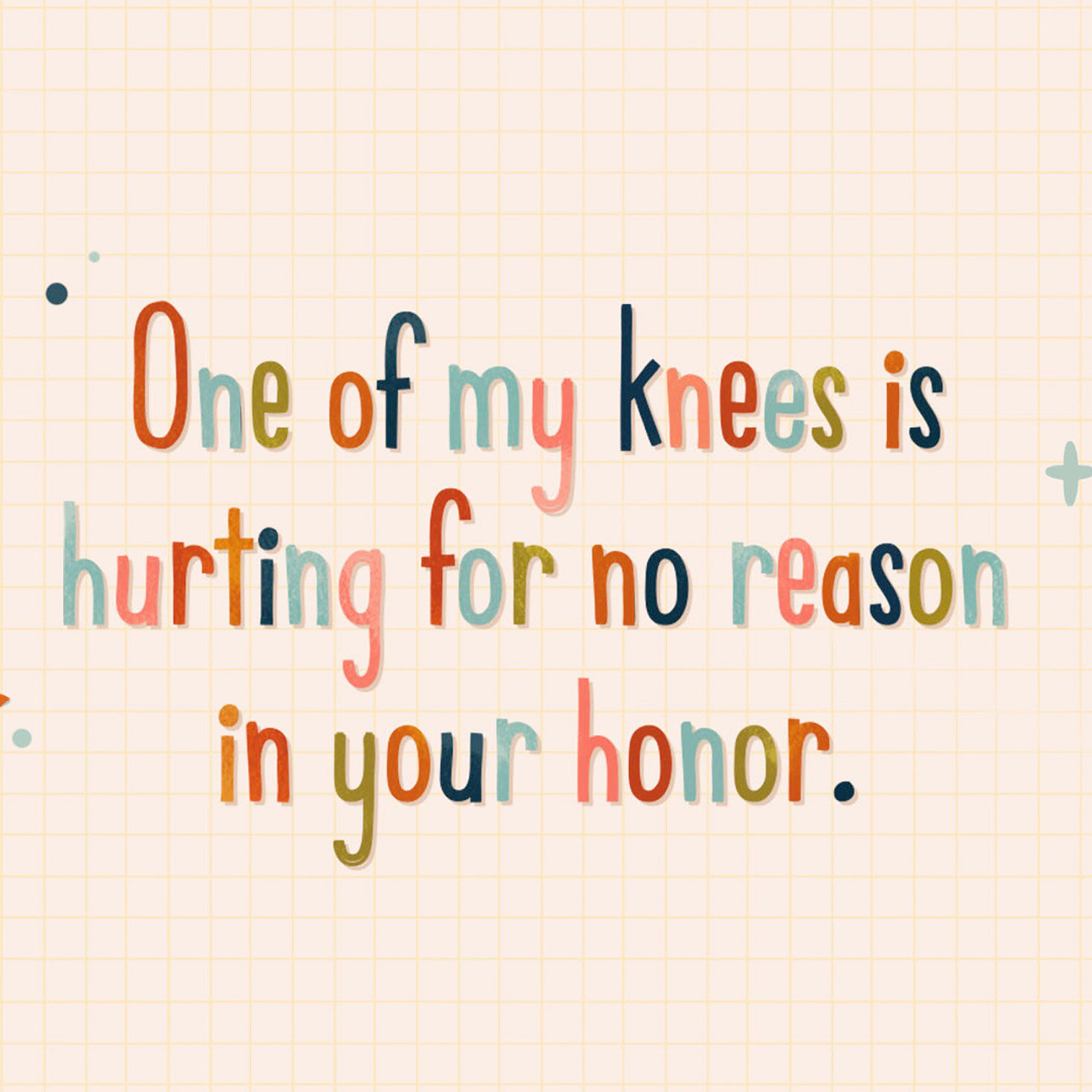 My Knee Hurts in Your Honor Funny 40th Birthday Card - Greeting Cards ...