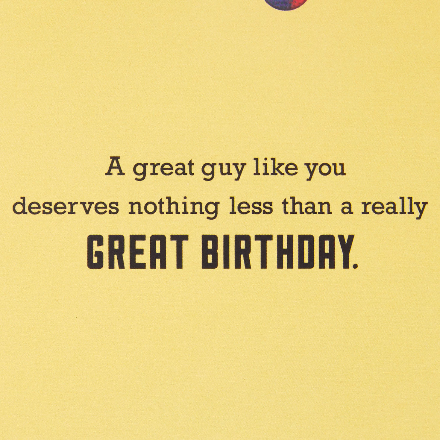 Great Guy Birthday Card for Him - Greeting Cards | Hallmark