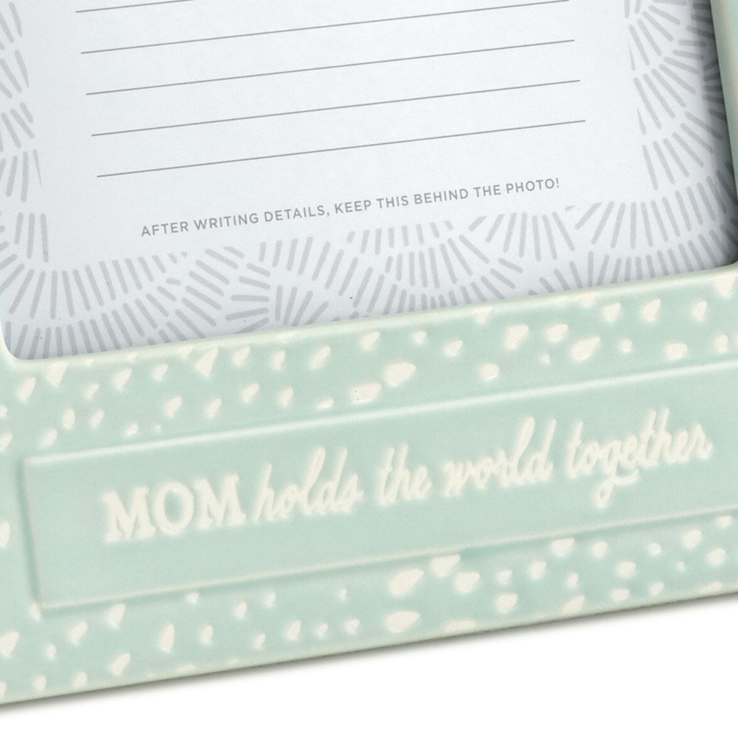 Mom Holds the World Together Picture Frame, 4x6 - Picture Frames | Hallmark