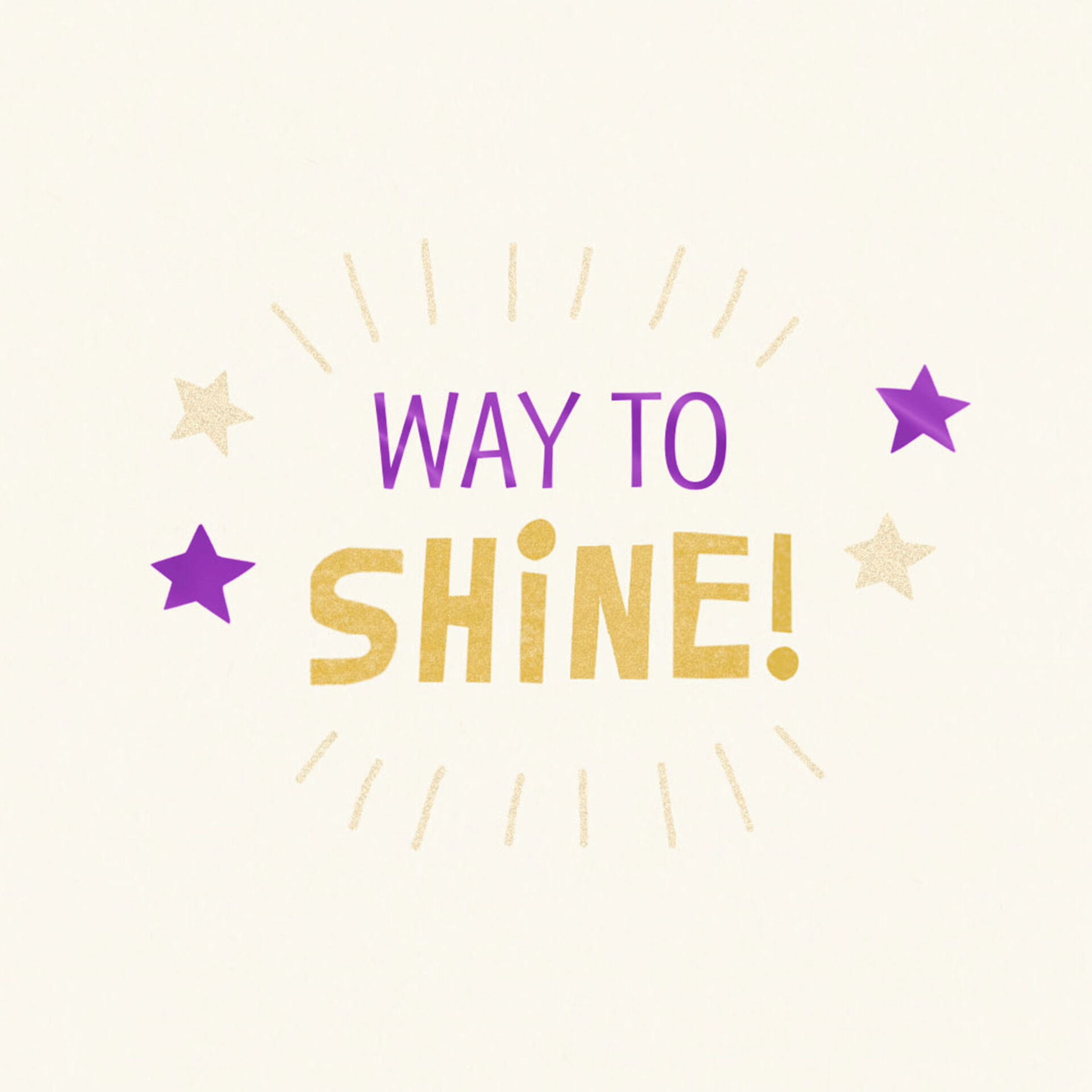 Way to Shine Congratulations Card - Greeting Cards - Hallmark