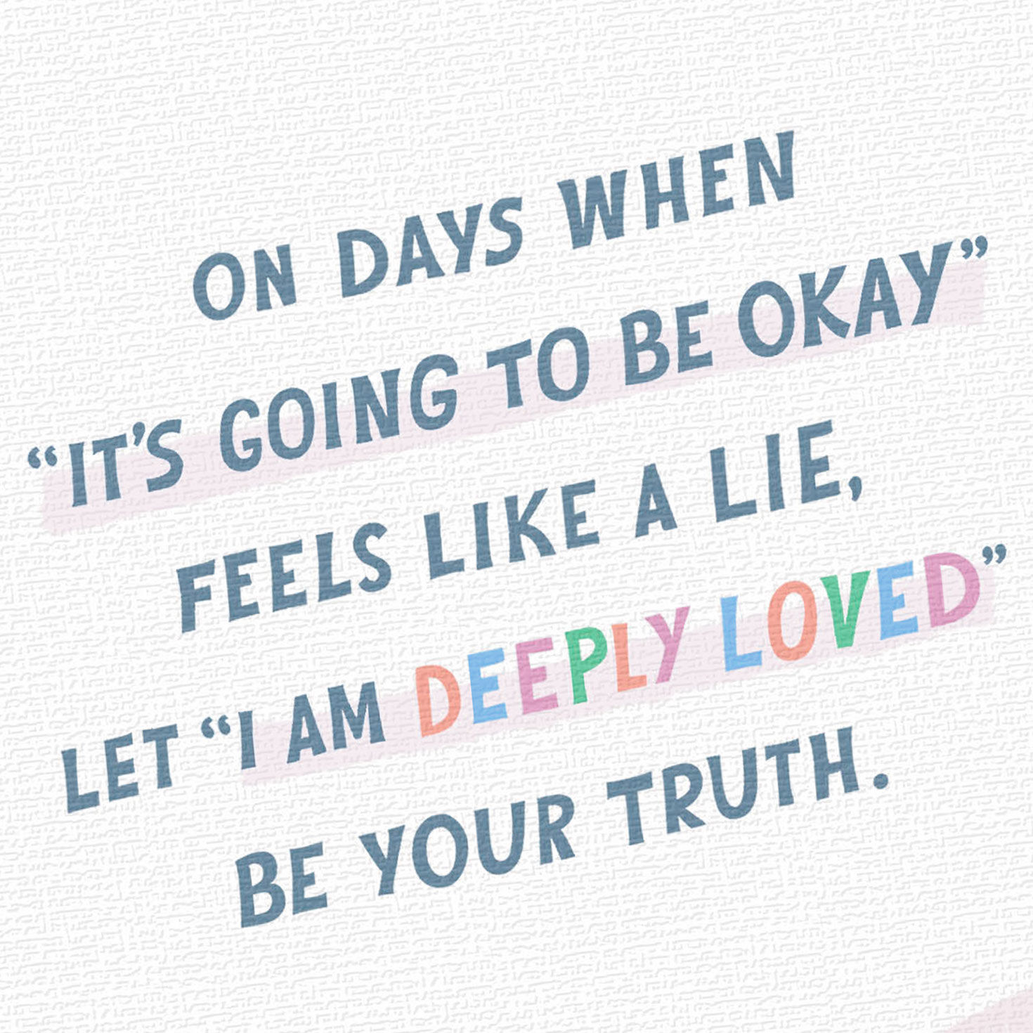 You Are Deeply Loved Encouragement Card - Greeting Cards | Hallmark