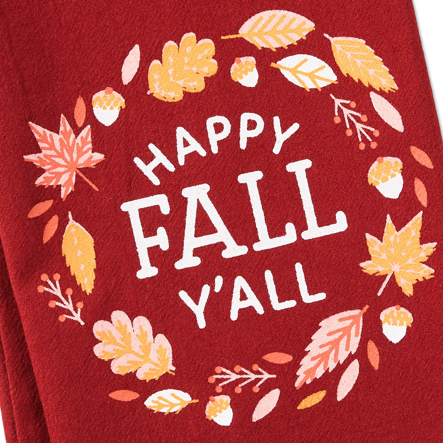 Happy Fall Y'all Tea Towel, 18x26 - Kitchen Linens | Hallmark