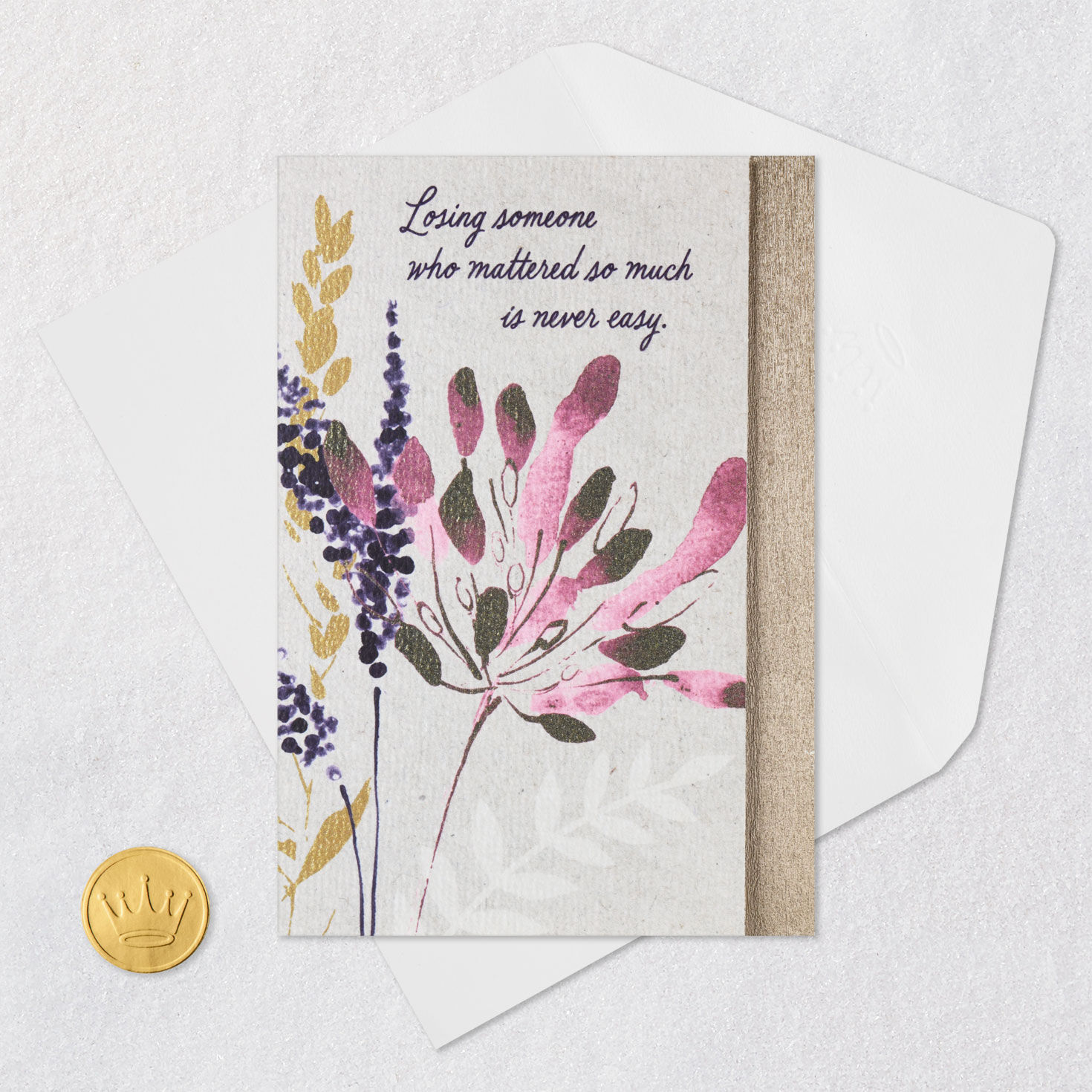 Losing Someone Who Mattered So Much Is Never Easy Sympathy Card ...
