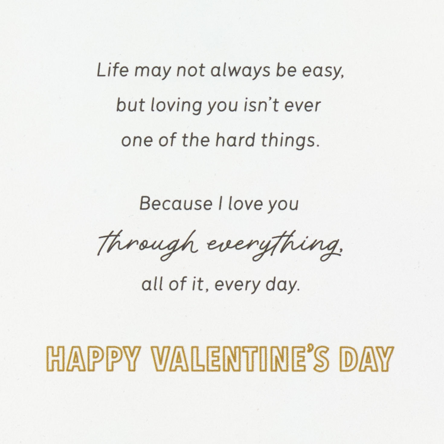 Life Isn't Easy But Loving You Isn't Hard Valentine's Day Card for ...