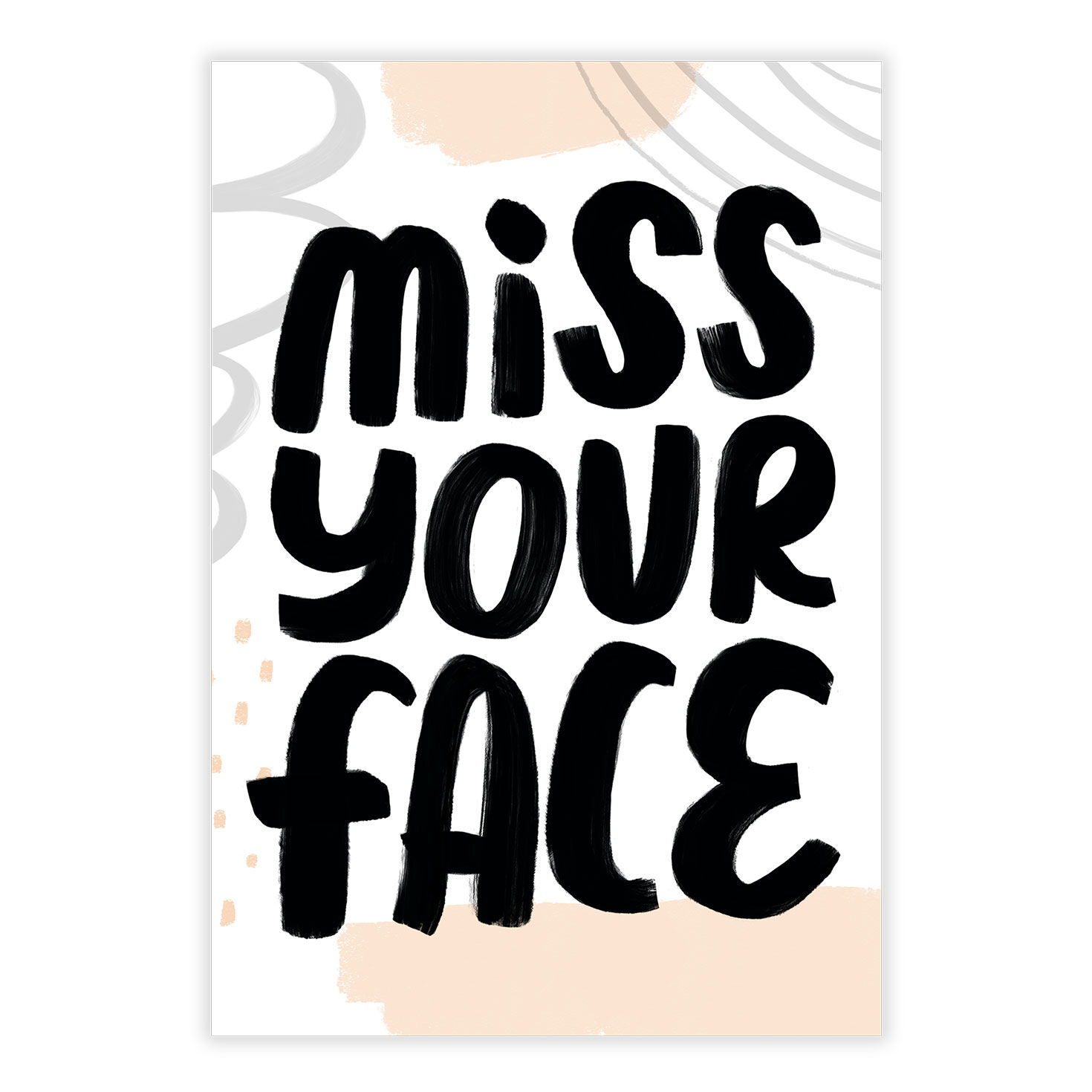Miss Your Face Miss You eCard - eCards | Hallmark