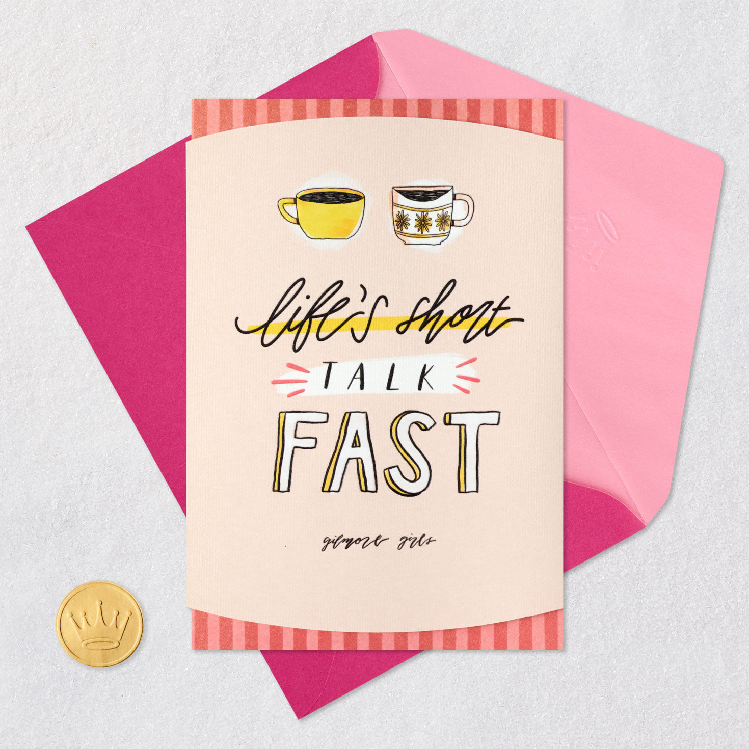 Gilmore Girls Life's Short, Talk Fast Card - Greeting Cards | Hallmark