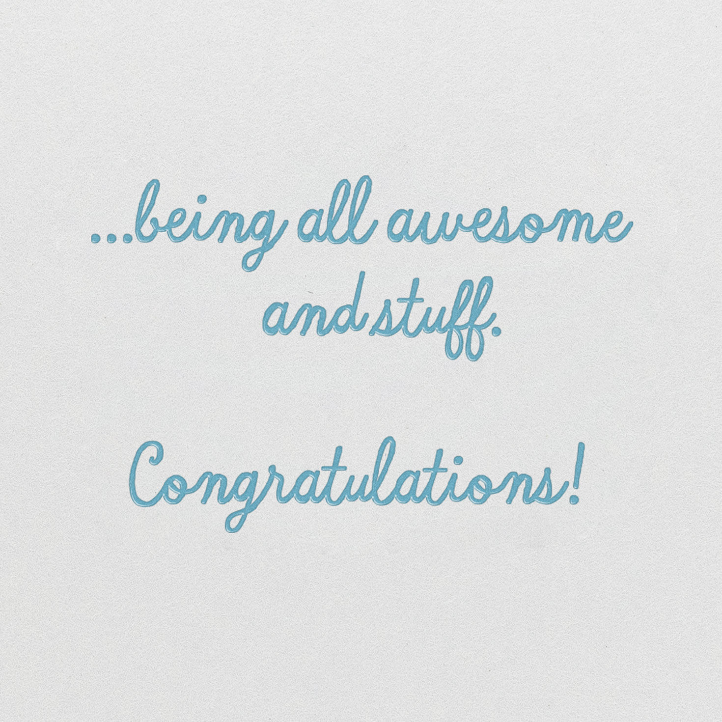 Look at You Being All Awesome Congratulations Card - Greeting Cards ...