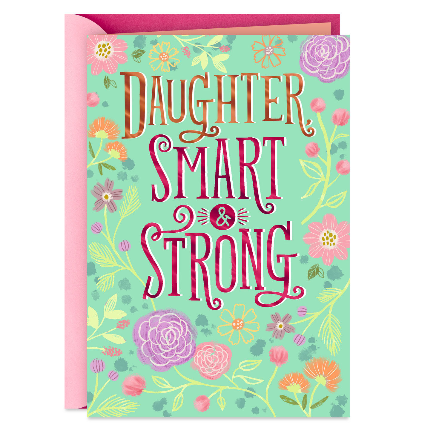 Smart and Strong Birthday Card for Daughter - Greeting Cards | Hallmark