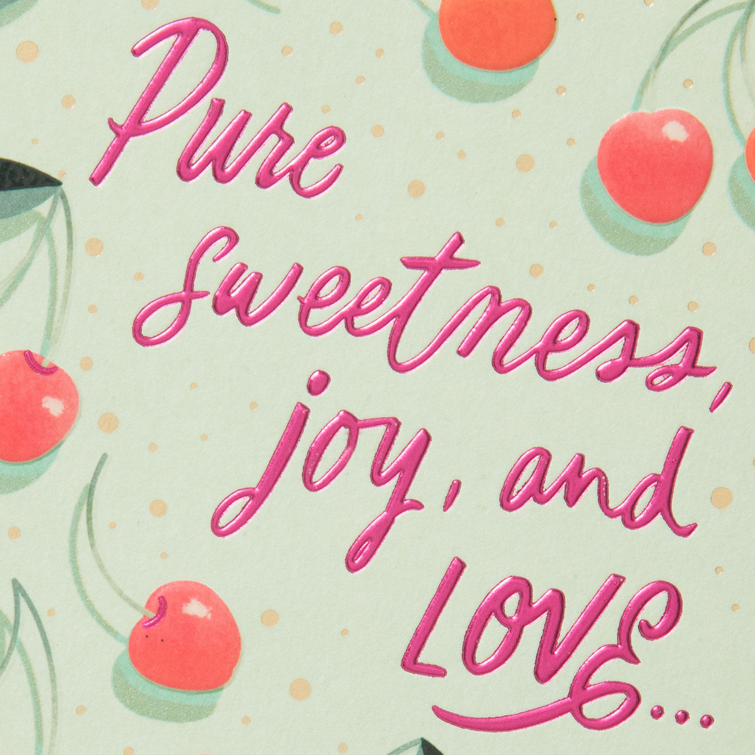 Pure Sweetness, Joy and Love Birthday Card - Greeting Cards | Hallmark