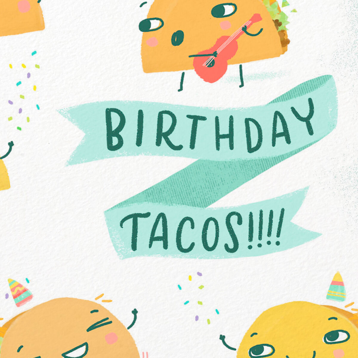 All the Tacos Birthday Card - Greeting Cards - Hallmark