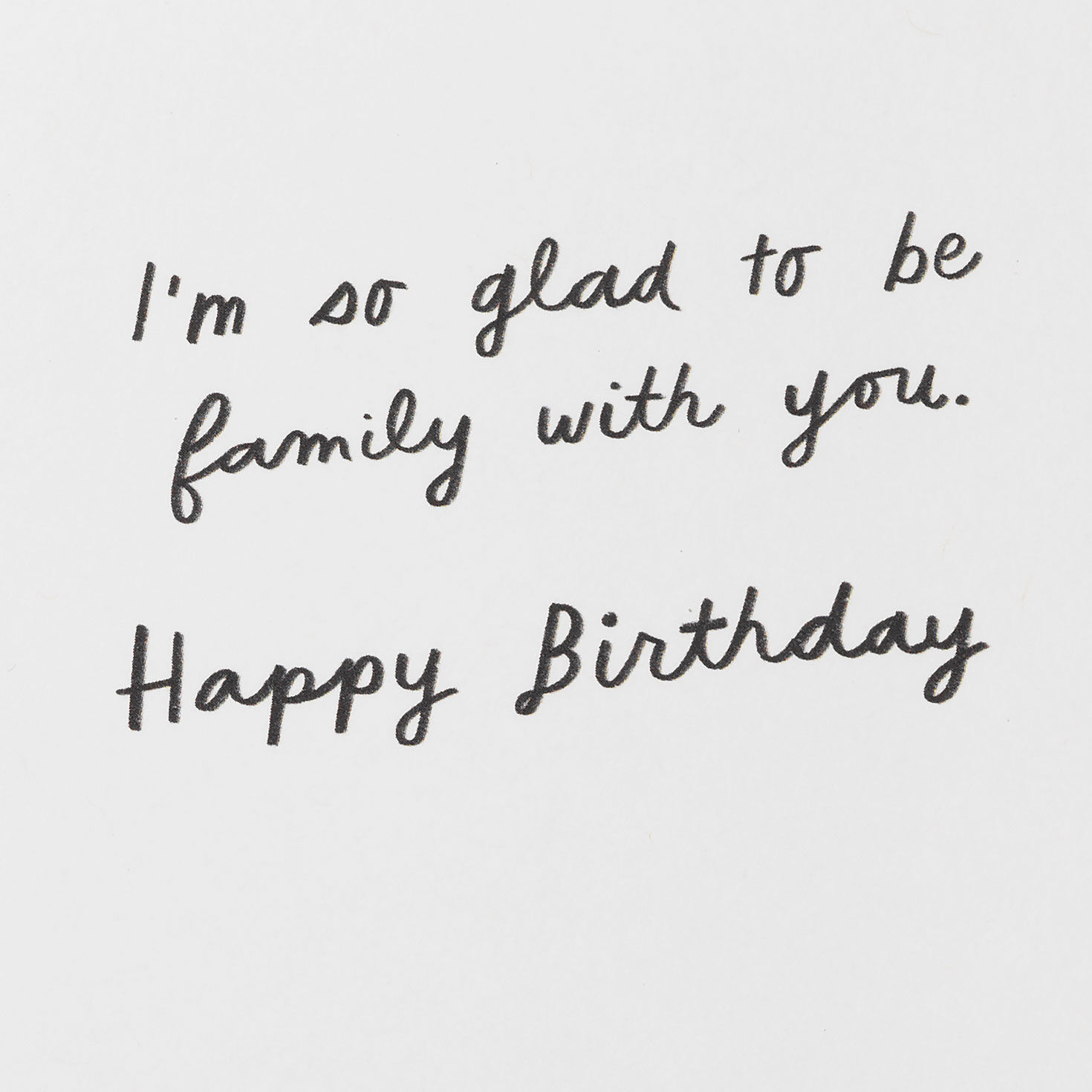 Glad to Be Family With You Birthday Card for Relative - Greeting Cards ...