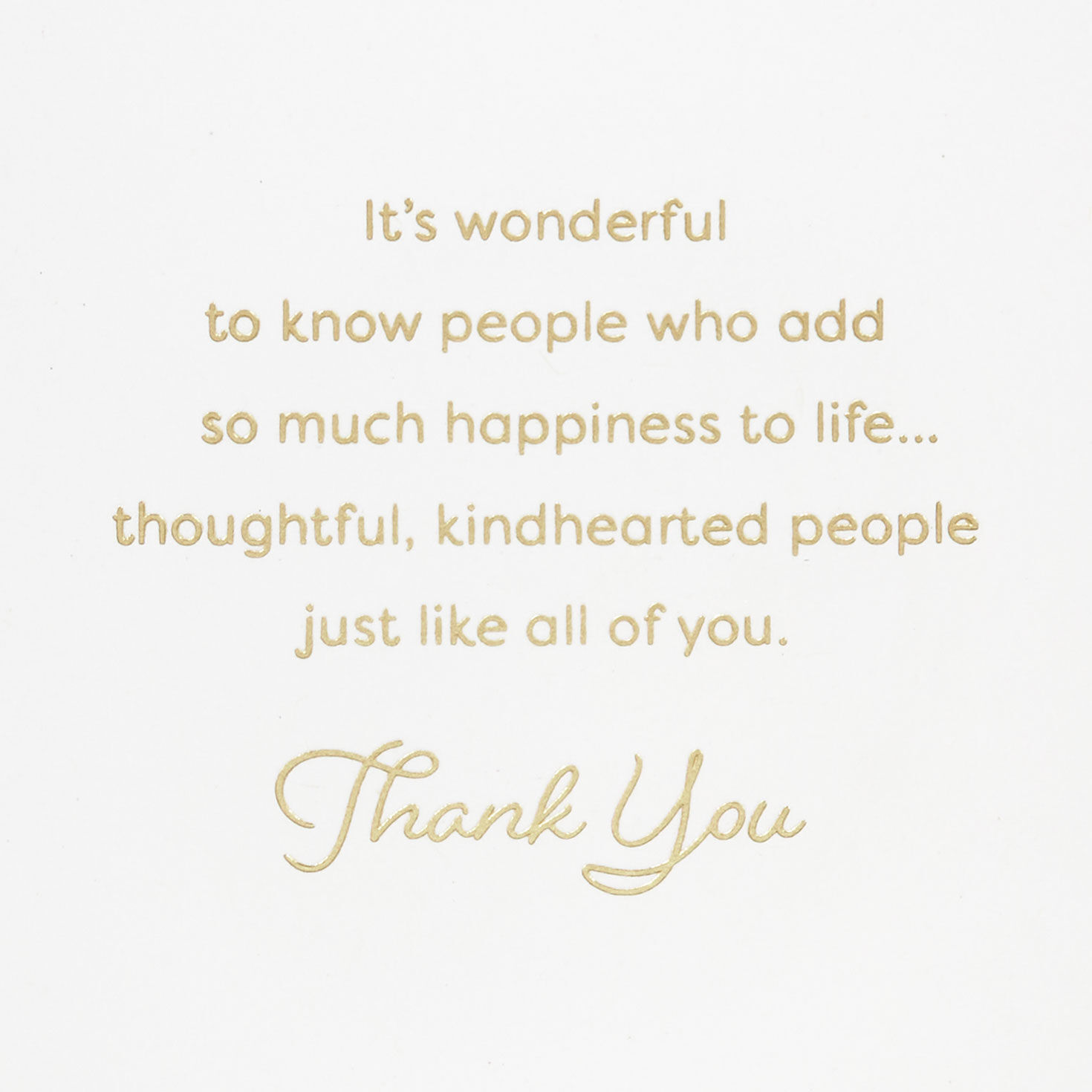 Good People in My Life Thank-You to All Card - Greeting Cards | Hallmark