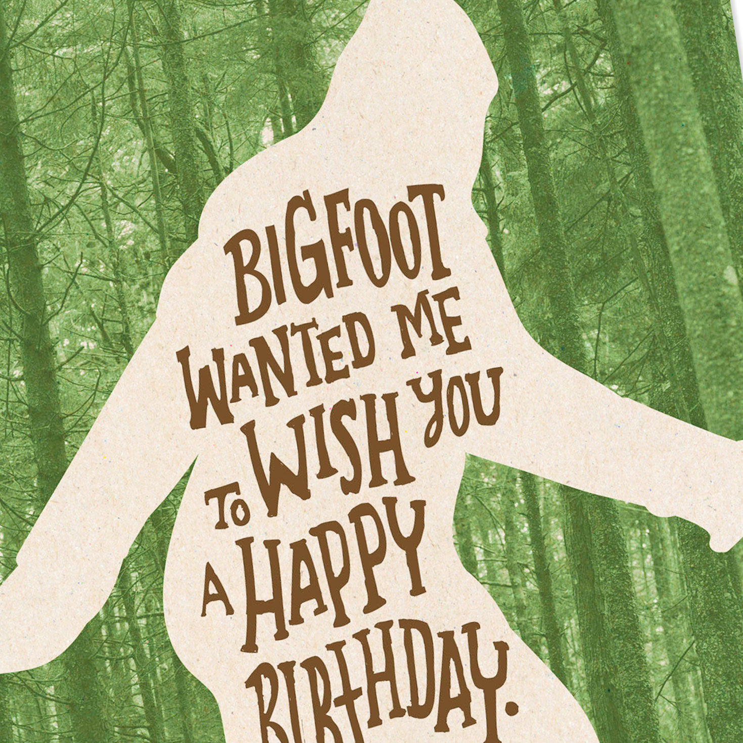 Bigfoot Wishes Funny Birthday Card - Greeting Cards | Hallmark