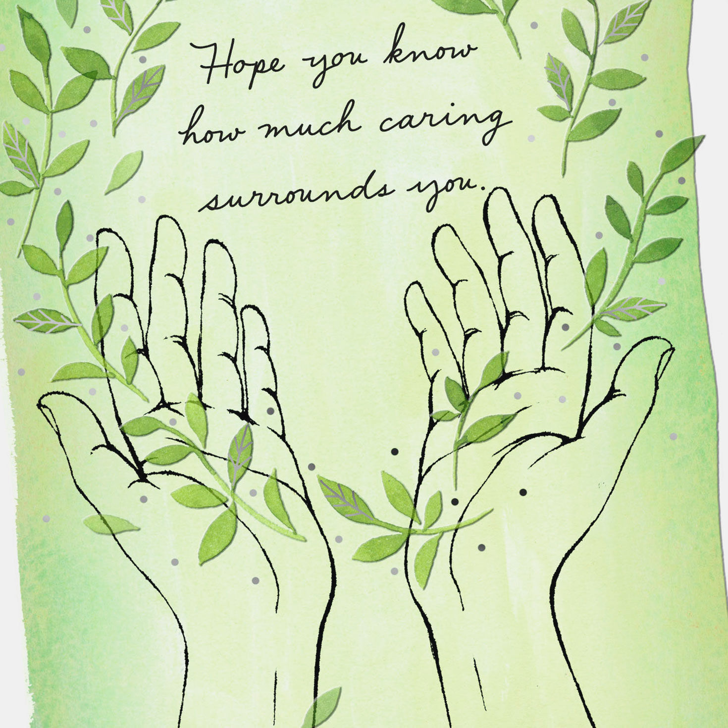 Caring Surrounds You Open Hands Sympathy Card - Greeting Cards | Hallmark