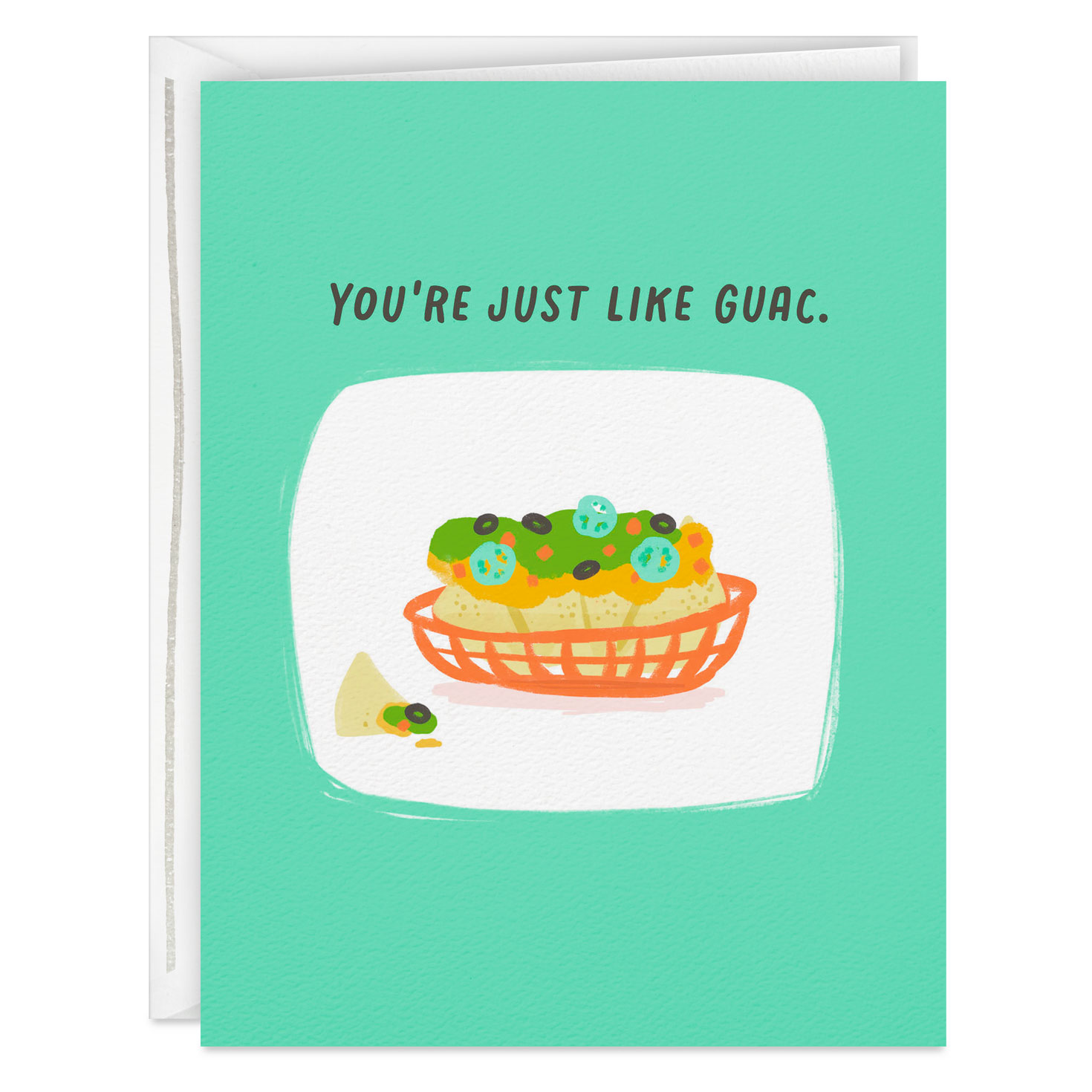 You're Extra Like Guac Funny Card - Greeting Cards | Hallmark