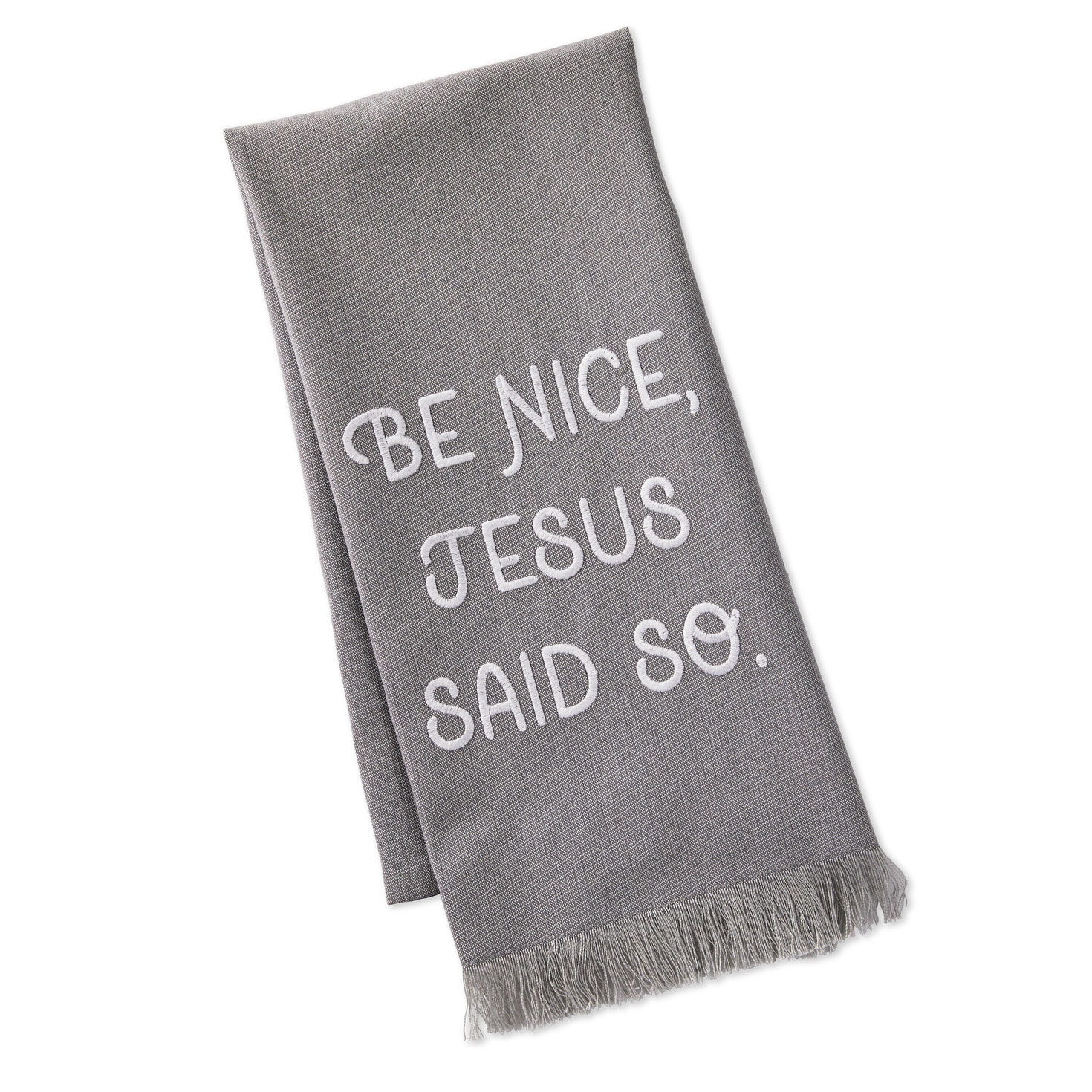 Jesus Said So Tea Towel, 18x26 - Kitchen Linens | Hallmark