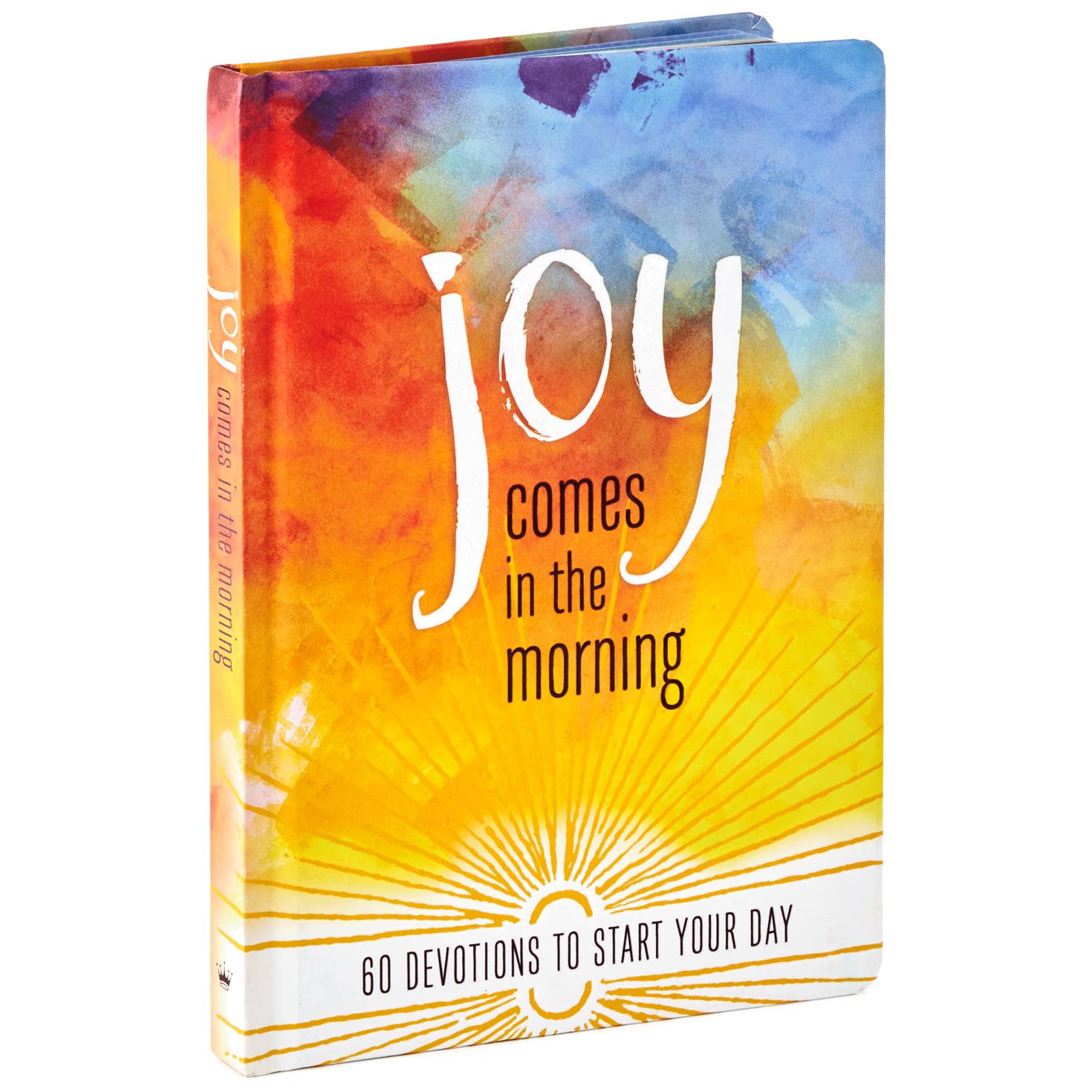 Joy Comes in the Morning: 60 Devotions to Start Your Day Book - Gift ...