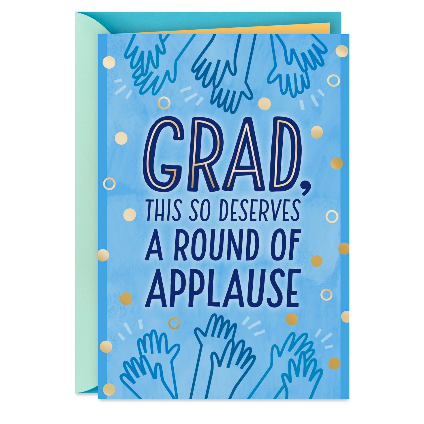 A Round of Applause Graduation Card - Greeting Cards | Hallmark
