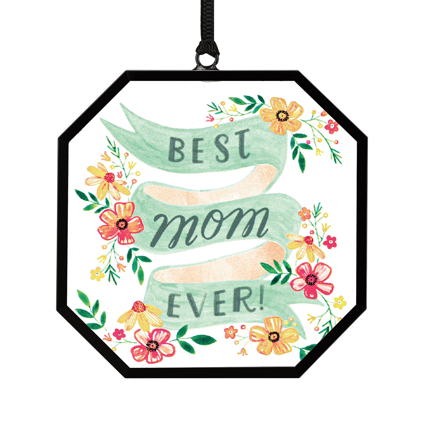 Demdaco Best Mom Ever Suncatcher - Plaques & Signs | Hallmark