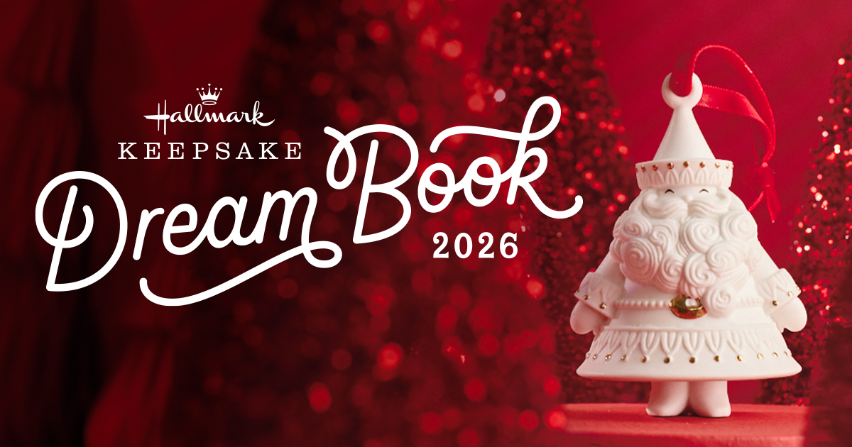 Hallmark Dream Book 2026 | Browse Keepsake Ornaments Online | Hallmark